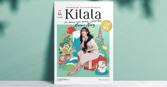 Kilala Vol.44: Xu Hướng Nghỉ Dưỡng Ở Nhật Bản Xưa & Nay | KILALA
