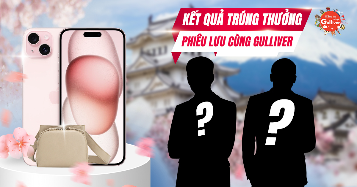 Dấu ấn đáng nhớ của “Phiêu lưu cùng Gulliver – Mùa 4” – Những phần quà ...