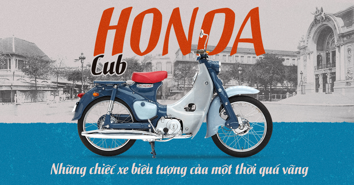 Honda Cub: Những chiếc xe biểu tượng của một thời quá vãng